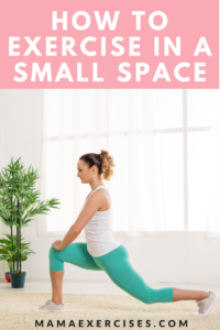 How to Exercise in a Small Space