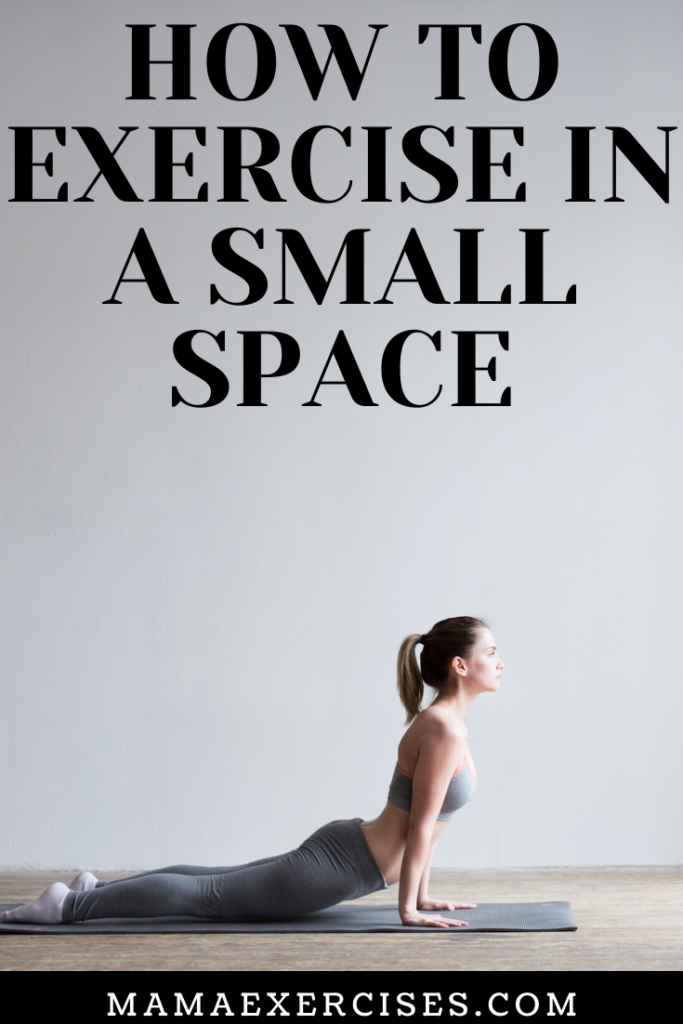How to Exercise in a Small Space